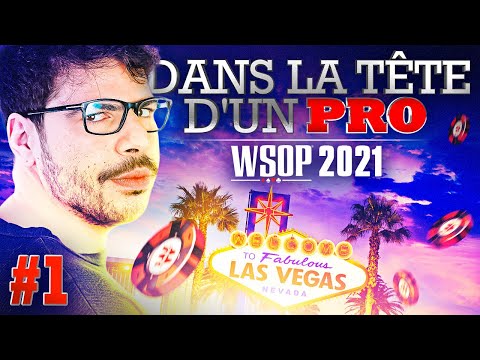 ♠♣♥♦ Dans la Tête d'un Pro : WSOP 2021 #1 (poker)