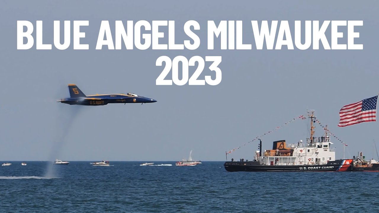 Blue Angels Milwaukee 2023 - YouTube