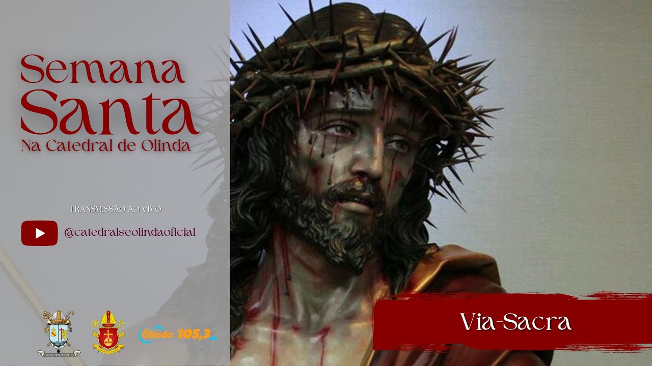 Sexta-feira Santa | Via Sacra | 9h - YouTube