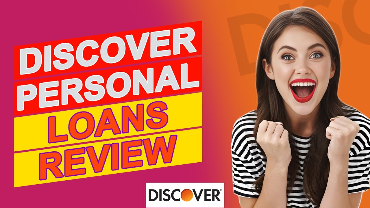 Discover Personal Loans Review - Is It Worth It? (Complete Review ...