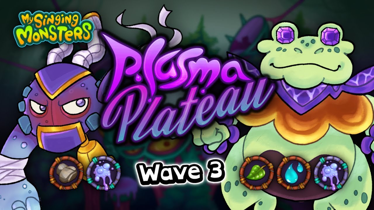 Plasma Plateau - Wave 3 (My Singing Monsters) (FANMADE) - YouTube