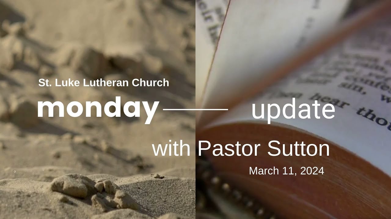 Monday Update with Pastor Sutton - March 11, 2024 - YouTube