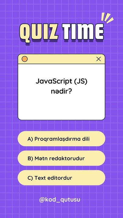 Javascript Js Nədir Javascript Javascripttutorial Javascriptframeworks Quiz Quiztime 