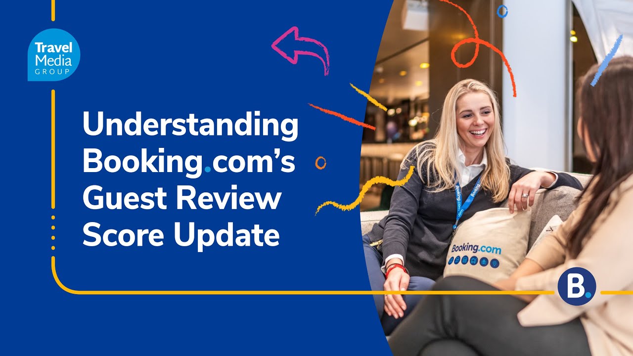 [Webinar] Understanding Booking.com's Guest Review Score Update - YouTube