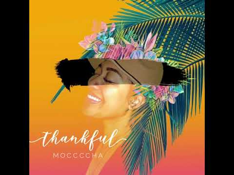 Thankful - Mocccha