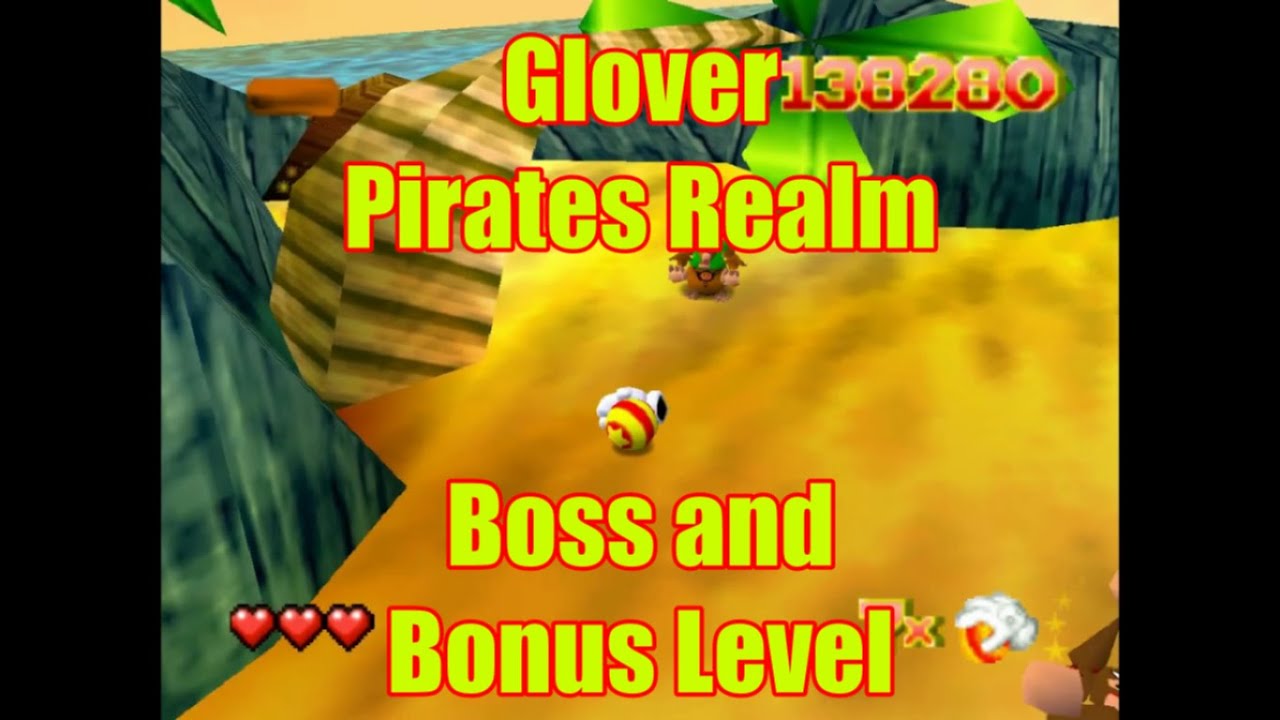 Glover: Pirates Realm (Boss and Bonus Level) - YouTube