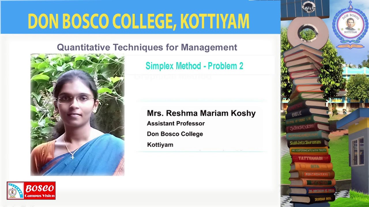 Lecture 16 Q T FOR MANAGEMENT LECTURE 16 SIMPLEX METHOD PROBLEMS TYPE 2 MODULE 1 B B A Lecture 16 Q T FOR MANAGEMENT LECTURE 16 SIMPLEX METHOD PROBLEMS TYPE 2 MODULE 1 B B A