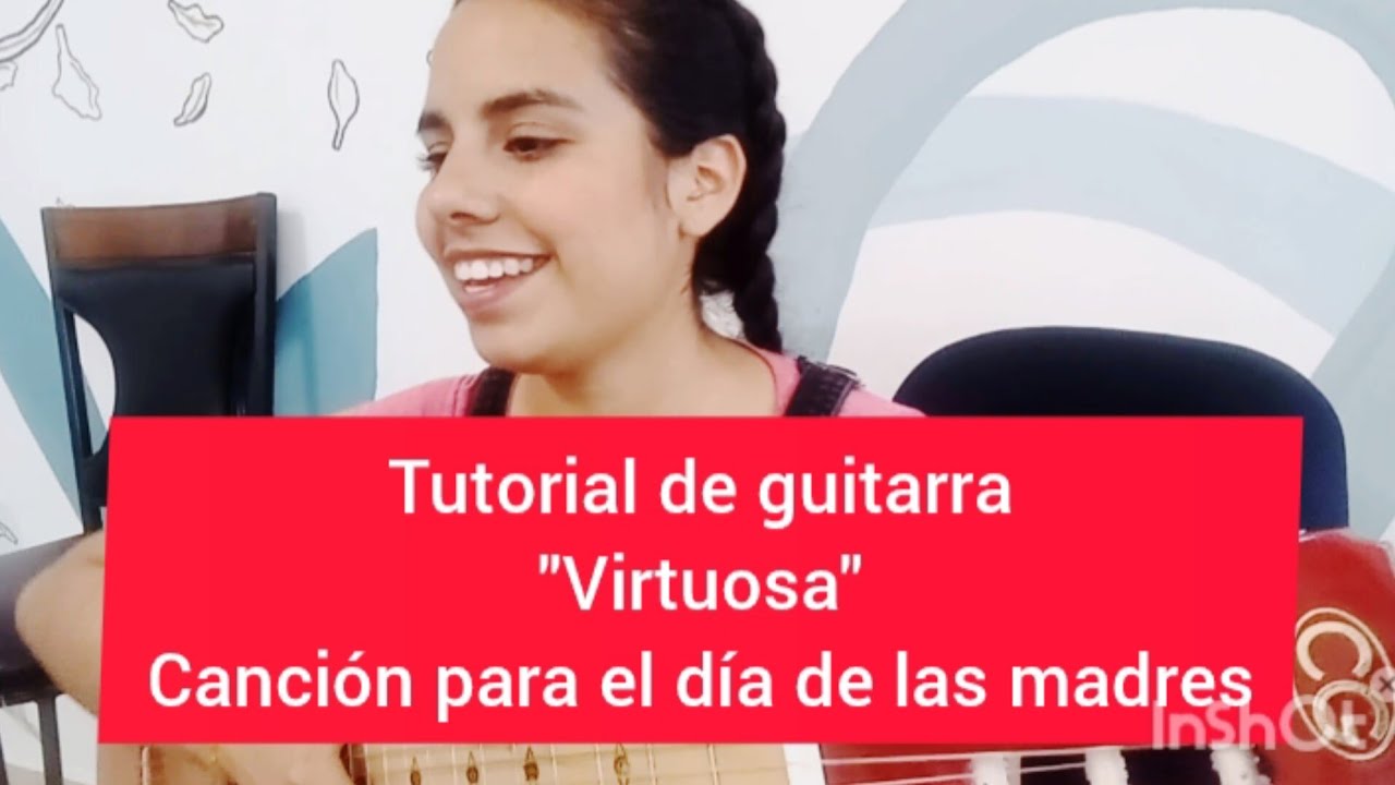 Perla tutoriales- Canción para el día de las madres- Virtuosa de Samuel Adrián - YouTube