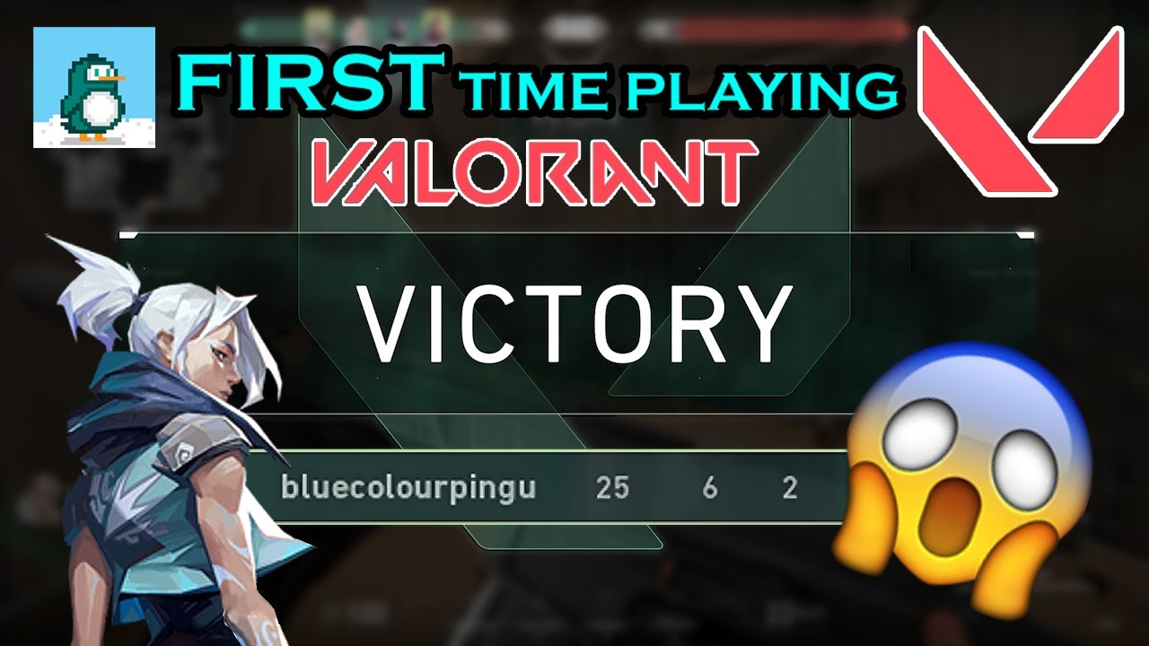FIRST TIME PLAYING VALORANT - YouTube