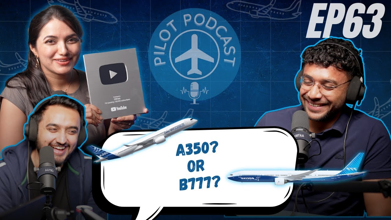 How to become a Pilot on A350 or B777? | EP 63 by Captain Neha, Winged Engineer & Nilay - YouTube