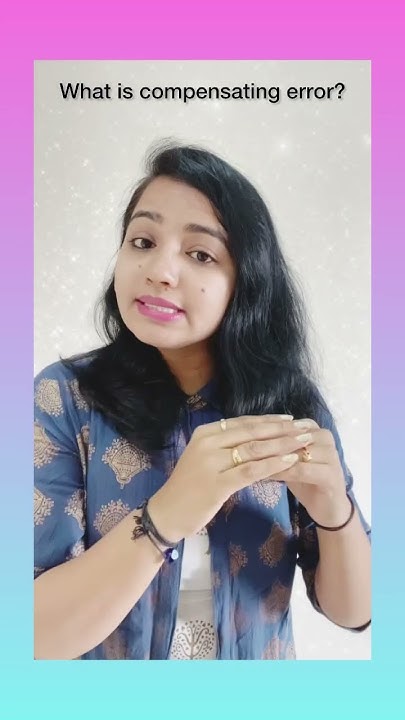 What is Compensating error ? #error #cafoundation #viralvideo #accountsforcafoundation #ca - YouTube