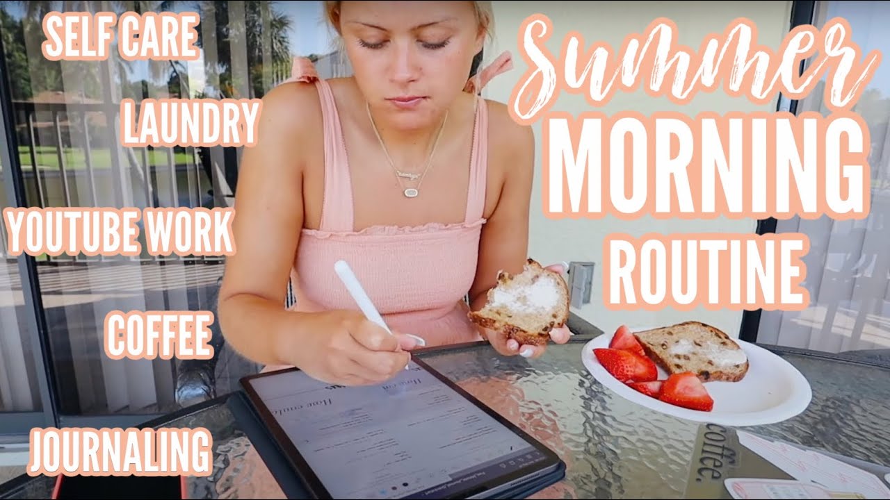 SUMMER MORNING ROUTINE - YouTube
