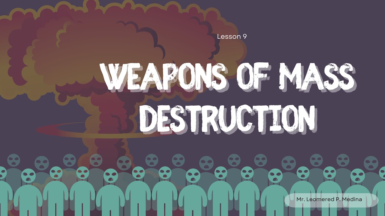 STS Lesson 9 - Weapons of Mass Destruction - YouTube