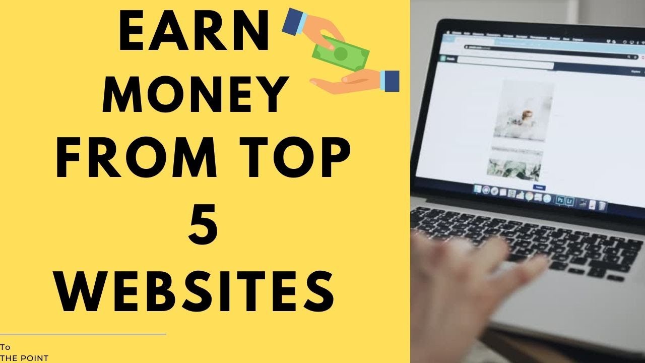 Earn Money From Top 5 websites of #2020 - YouTube