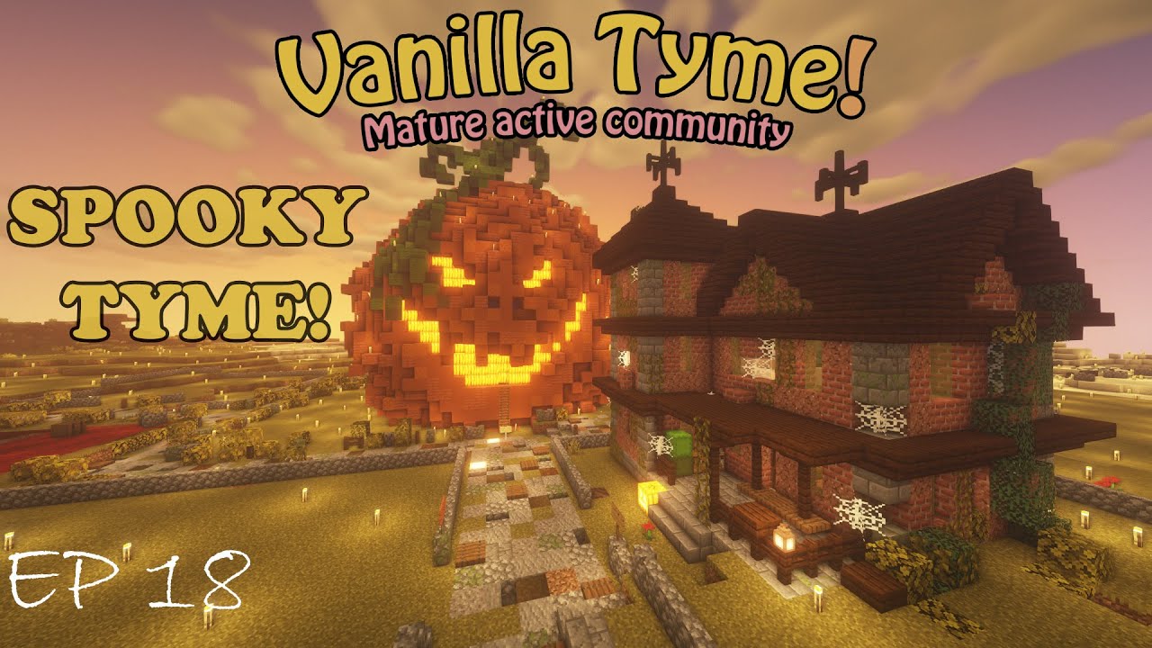 🍦 Vanilla Tyme Season 4 ~ Minecraft Let's Play ~ HAPPY HALLOWEEN! #18 - YouTube