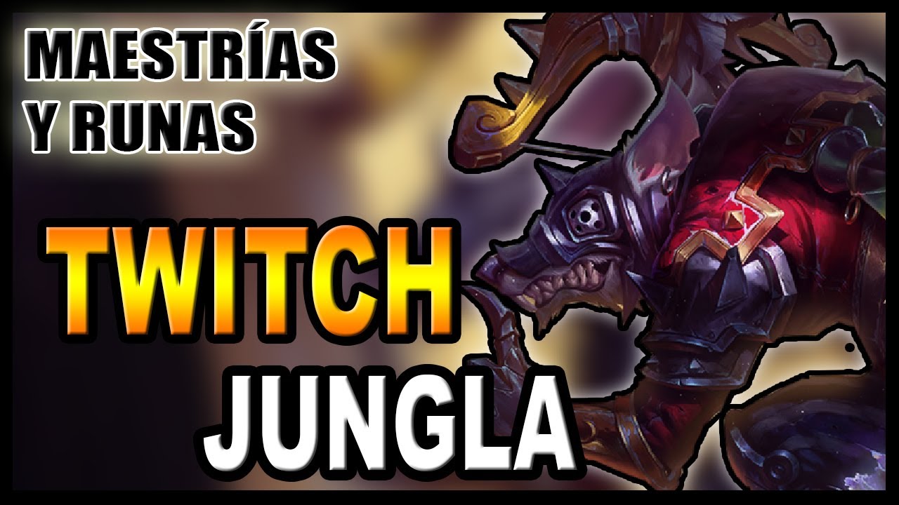 👍 TWITCH JUNGLA S7 (PARTE 5) | (GUÍA) - Runas y Build | 👉 TWITCH S9 (En ...
