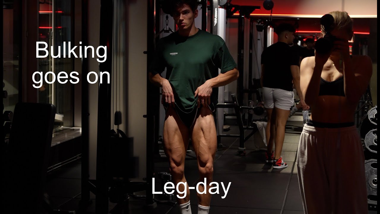 Leg day I the bulk goes on - YouTube