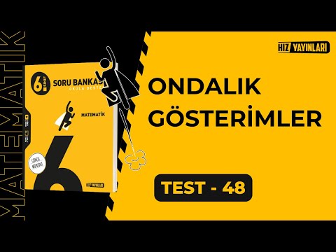 HIZ 6.Sınıf Matematik Soru Bankası Test-48 Çözümleri | ONDALIK GÖSTERİMLER (Güncel Müfredat)