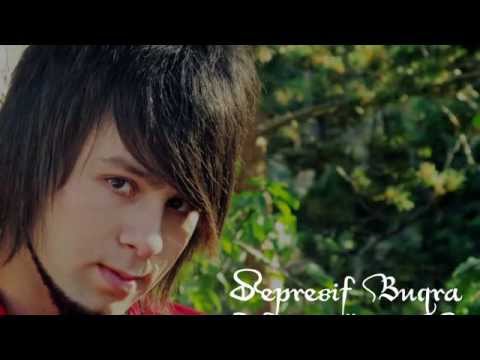 DePReSİF BuqRa - Elinde Ölürüm [2oı2]