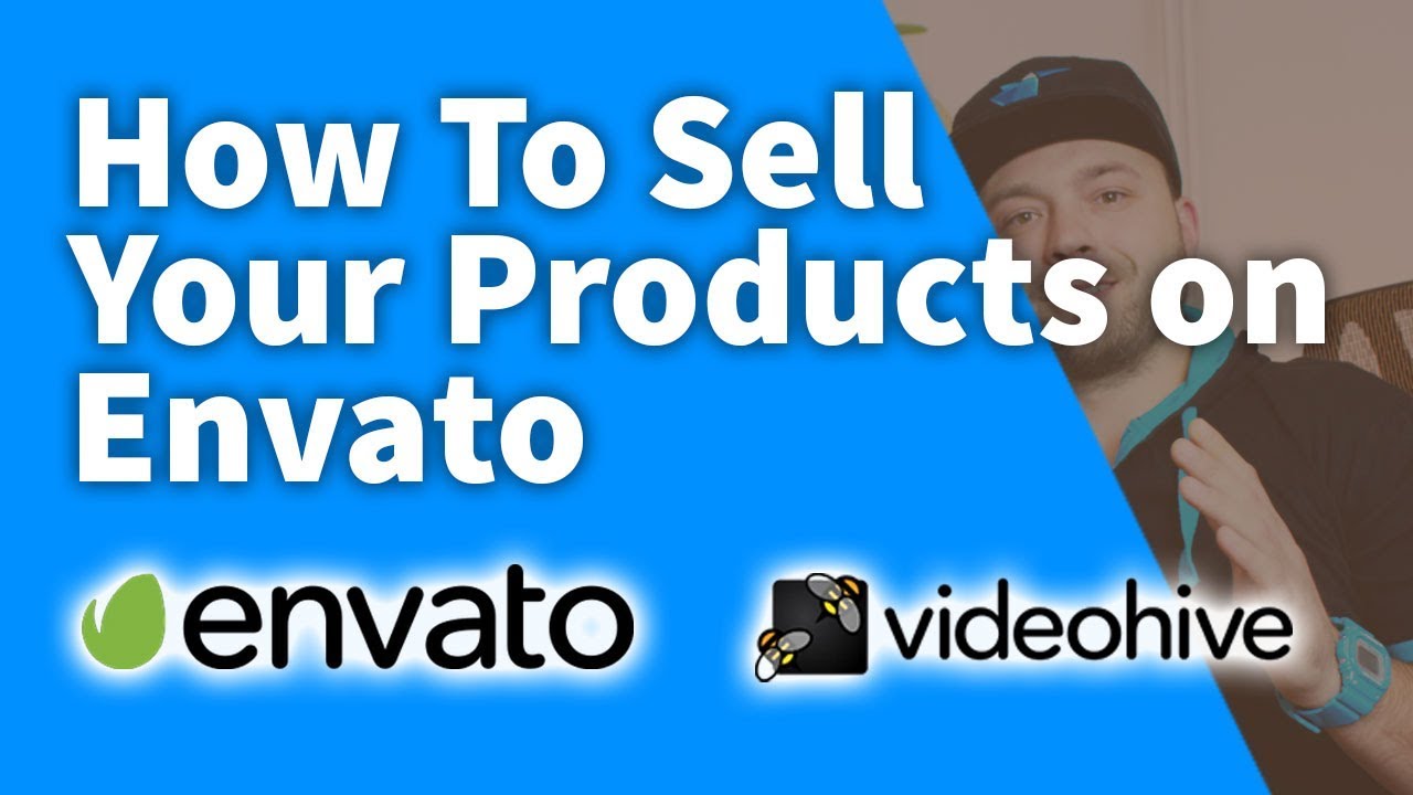 How To Sell Products On ENVATO - My experience with VideoHive - YouTube