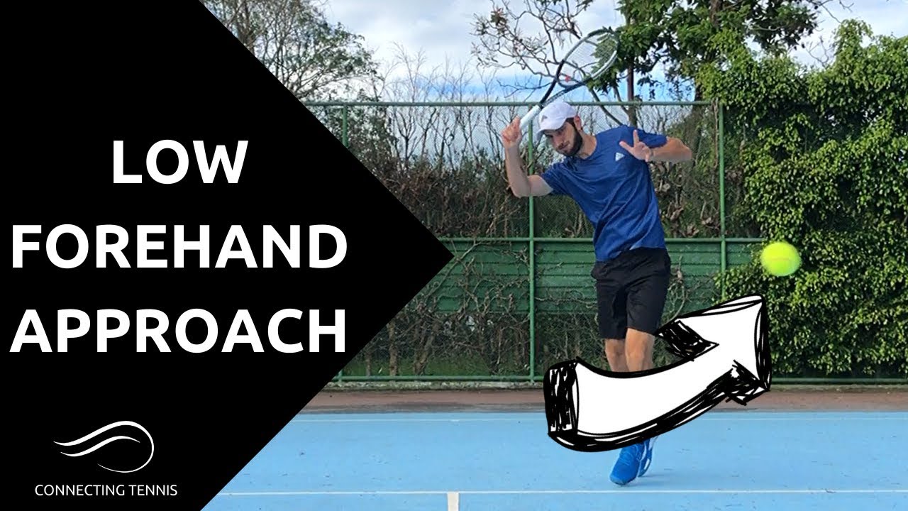 Tennis Forehand Approach - Low Balls | Connecting Tennis - YouTube