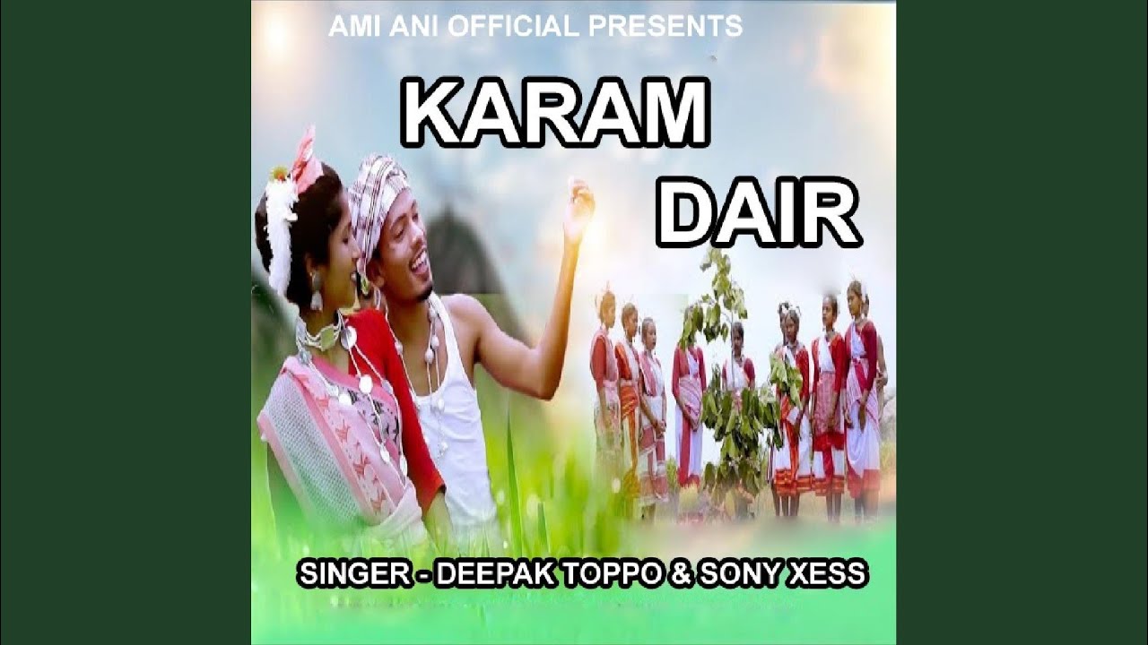 Karam Dair (Oraon Cultural Sadri Song) - YouTube