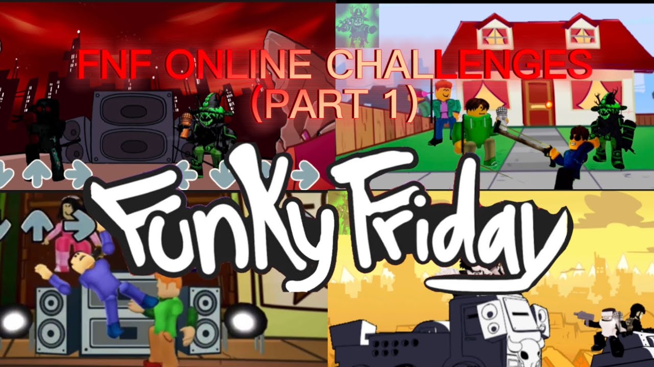 [FNF ONLINE CHALLENGES] RECREATED IN FUNKY FRIDAY! PART 1 FT ...