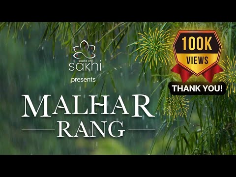 "Malhar Rang"- A soulful journey of Raga Miya Malhar - YouTube
