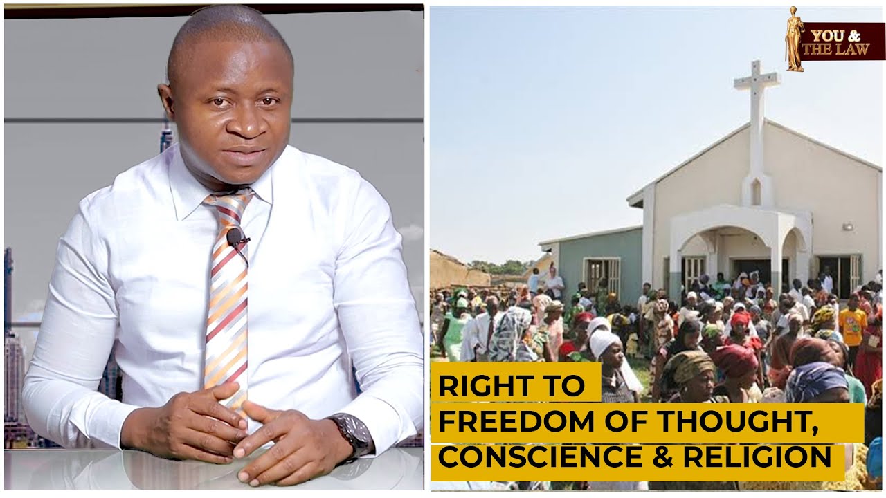Right to Freedom of Thought, Conscience & Religion - YouTube