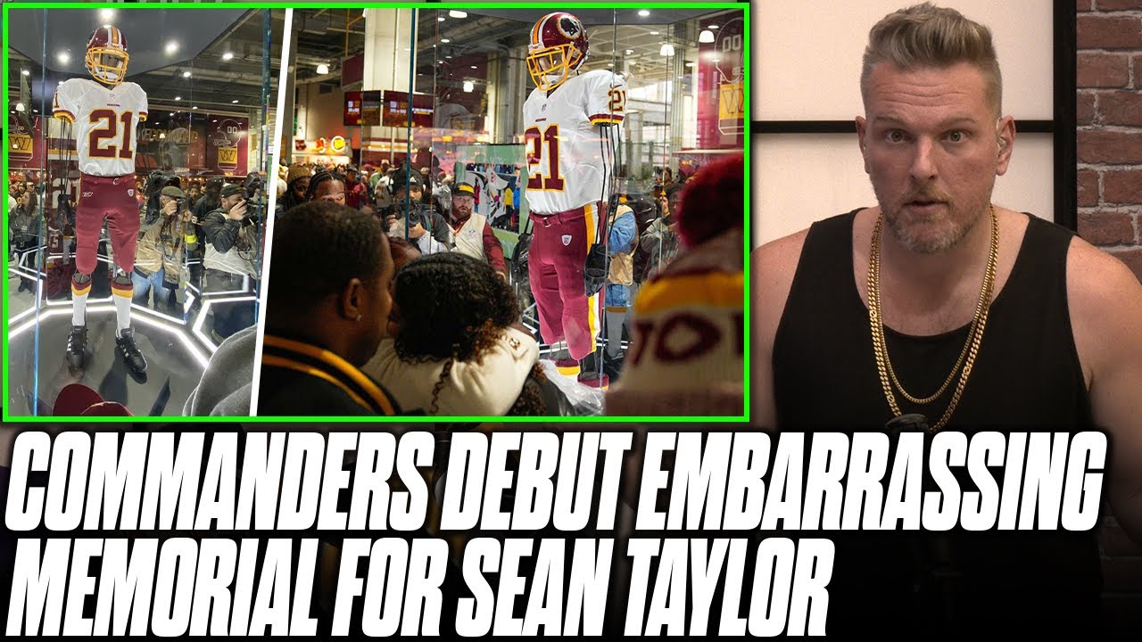 Commanders Debut Disrespectful Display Memorial For Sean Taylor | Pat McAfee Reacts - YouTube