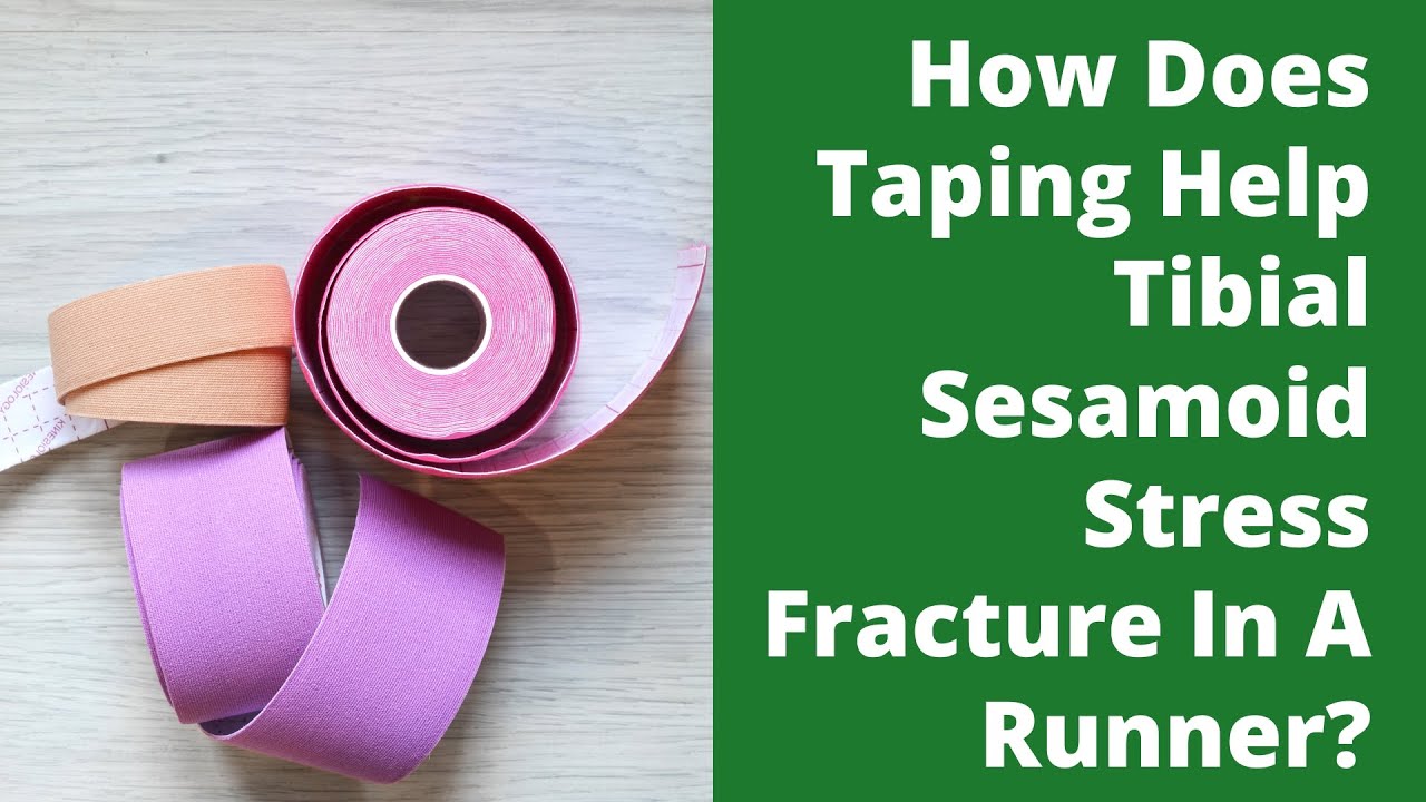 How Does Taping Help Tibial Sesamoid Stress Fracture In A Runner? - YouTube