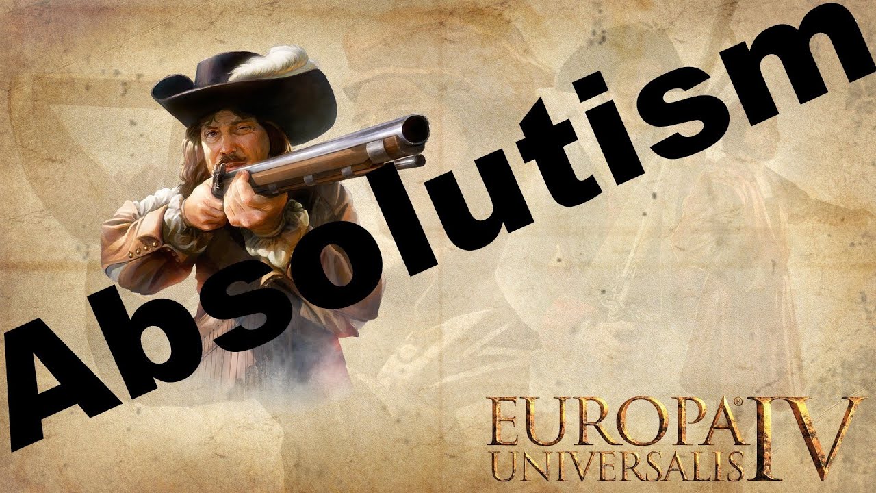 "Europa Universalis IV" Absolutism Çağı Rehberi Nedir Neler Yapılmalı ...