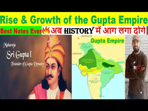 L 34 Rise and Growth of the Gupta Empire | Ancient history of India ...