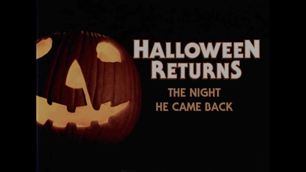 HALLOWEEN RETURNS (Retro Fan Cut) | Teaser - YouTube