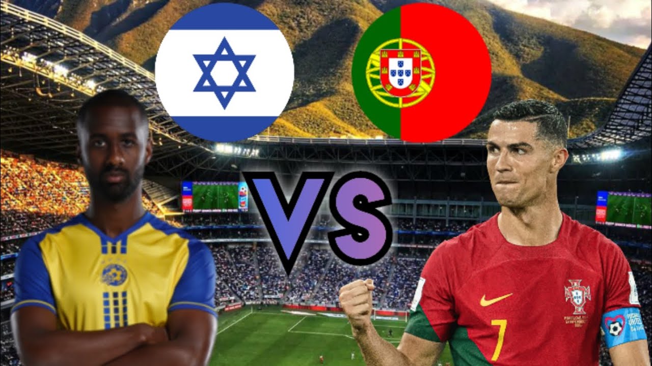Portugal vs Israel Football Match Today | Highlights | Full Game Play ...
