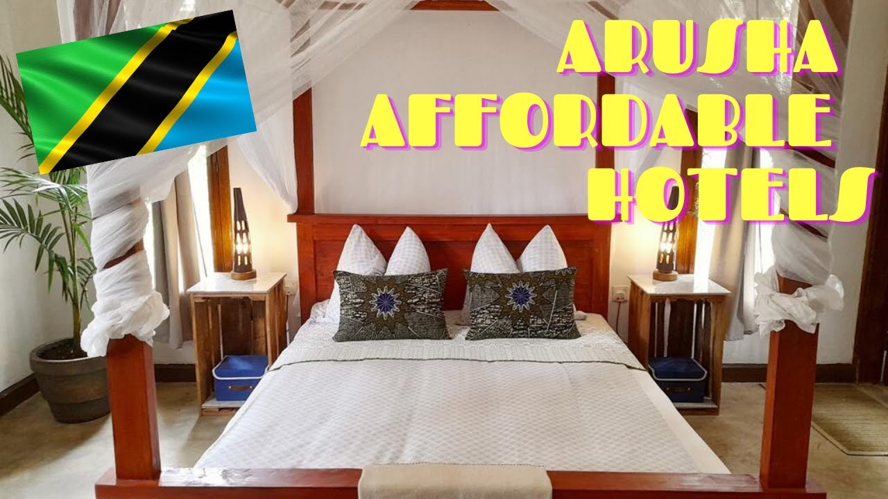 TOP 5 Affordable Hotels In Arusha Tanzania l East Africa l Arusha - YouTube