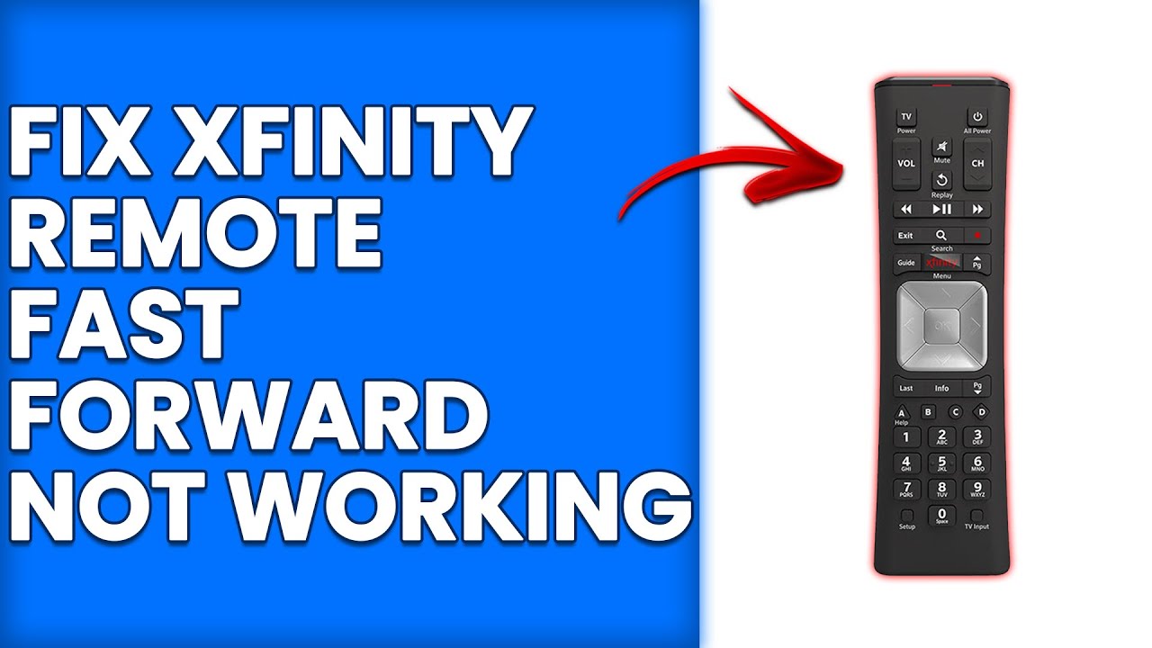 How To Fix Xfinity Remote Fast Forward Not Working (Troubleshooting ...