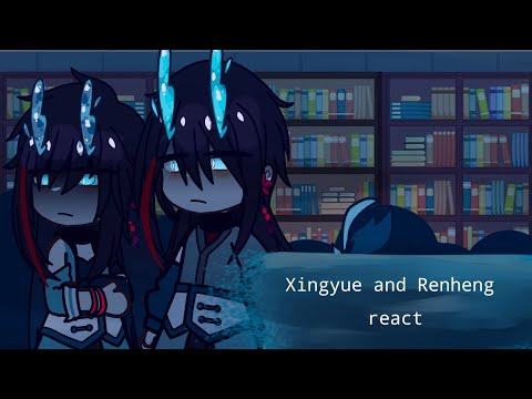 Xingyue and Renheng React - Part 2 {HSR} - {Ft. Starch} - YouTube