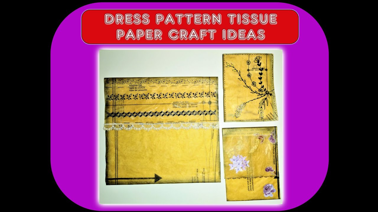 How to Use Dress Pattern Paper in Crafts - YouTube