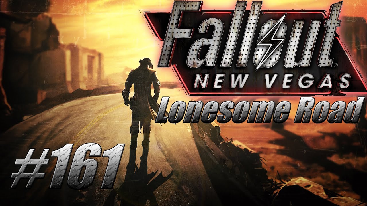 Let's Play Fallout New Vegas (part 161 - The Lonesome Road) - YouTube