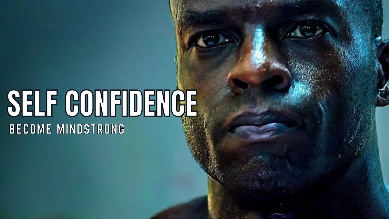 SELF CONFIDENCE - Become Mindstrong - YouTube