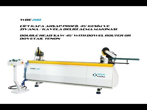 WDE 200 Çift Kafa Ahşap Profil 45° Kesim ve Zıvana / Kavela Deliği Açma Makinesi