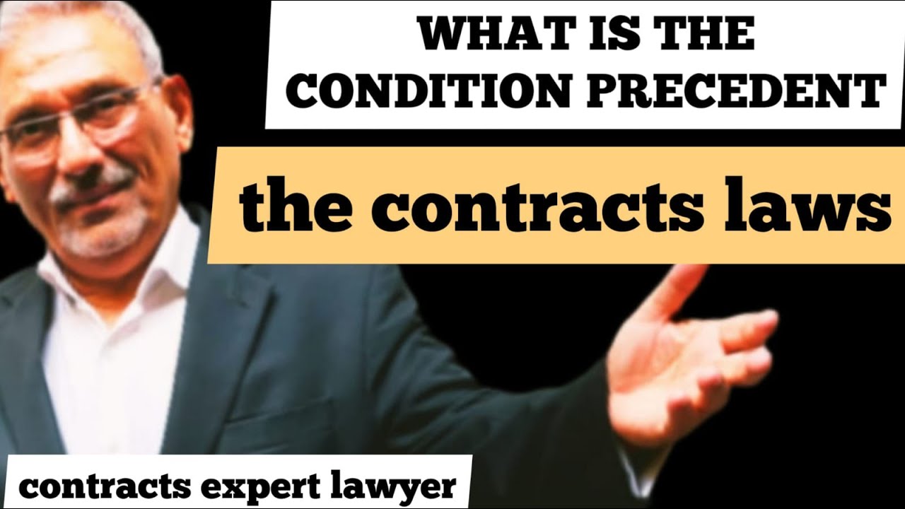 CONDITION PRECEDENT | English | Contacts Understanding by Contracts ...