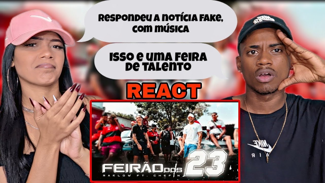 REACT| Feirão dos 23 - Raflow ft. Chefin - ( prod. LB Único e Babidi ...