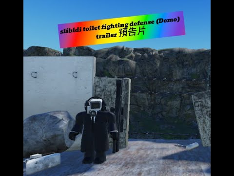 slibidi toilet fighting defense (Demo) trailer 預告片 - YouTube