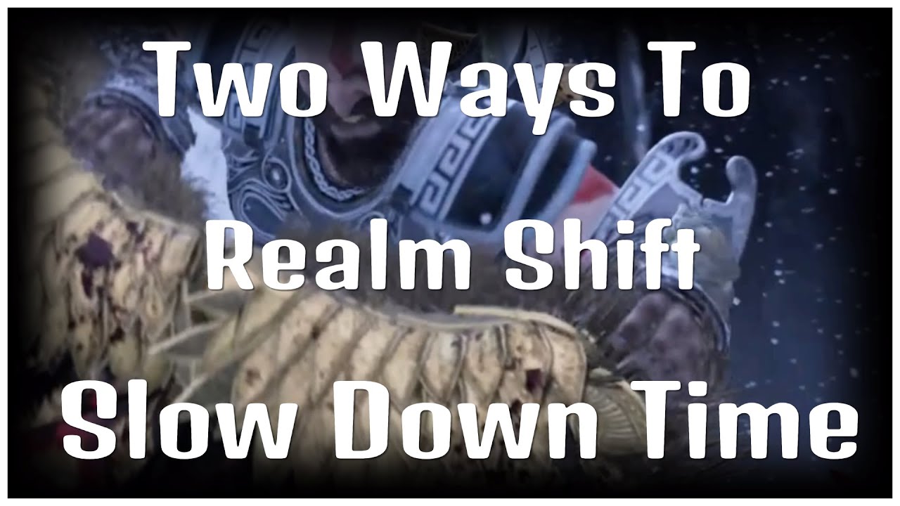 Two Easy Ways to Realm Shift (SLOW DOWN TIME) (How to Get it) (Full ...