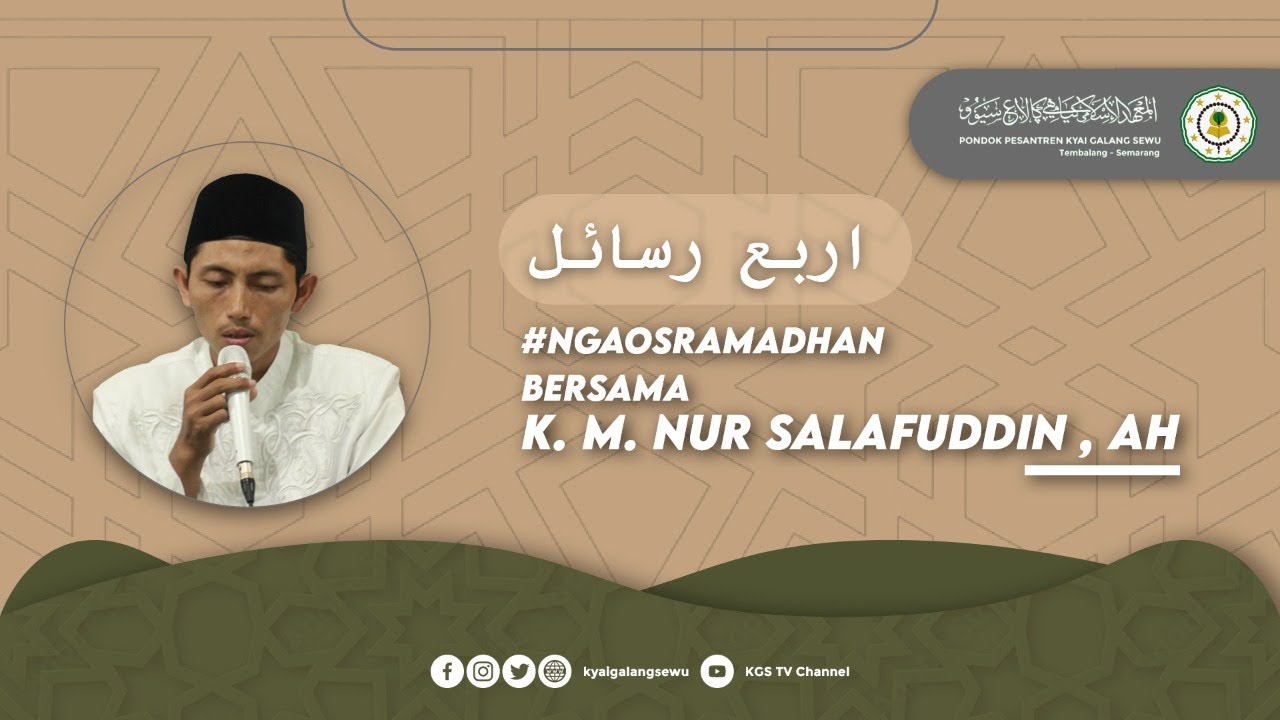 [3] Ngaos Posonan, Arba'u Rasail bersama Bapak K. M. Nur Salafuddin, AH ...