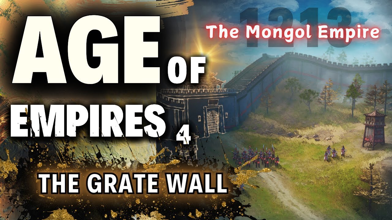 Age of Empires IV | The Grate Wall - The Mongol Empire - YouTube