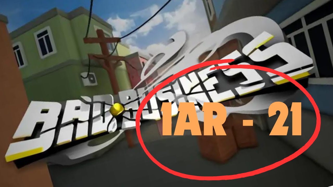 IAR - 21 | BAD BUSINESS ROBLOX MONTAGE - YouTube