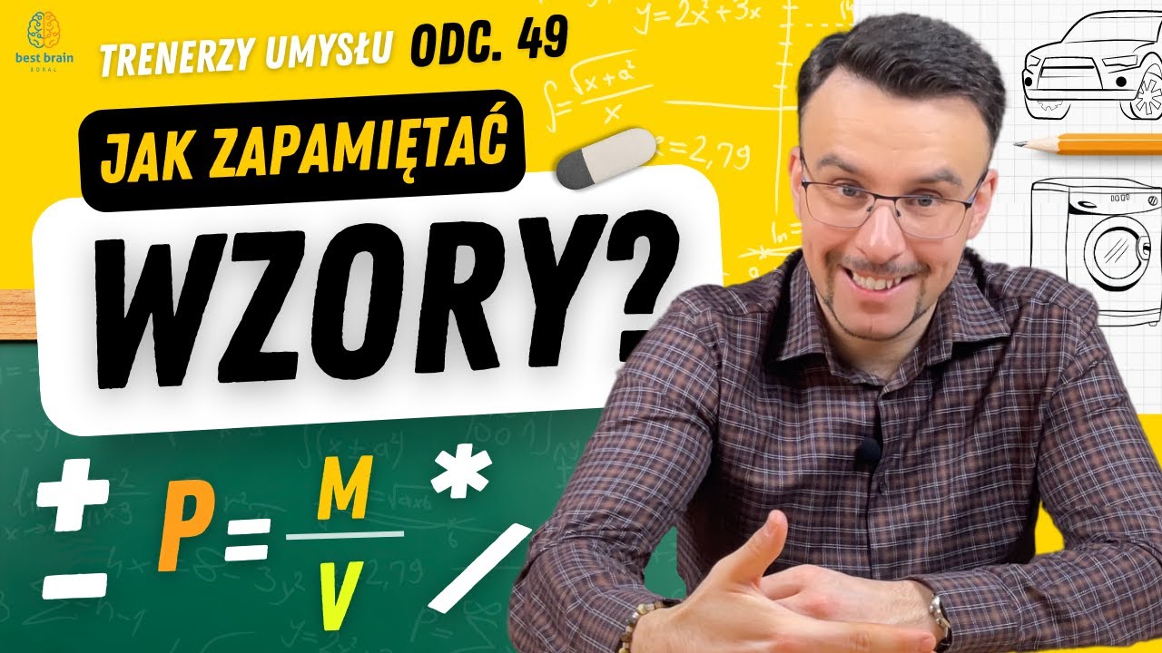 Jak zapamiętać wzór? Techniki pamięciowe w Matematyce, fizyce i chemii ...